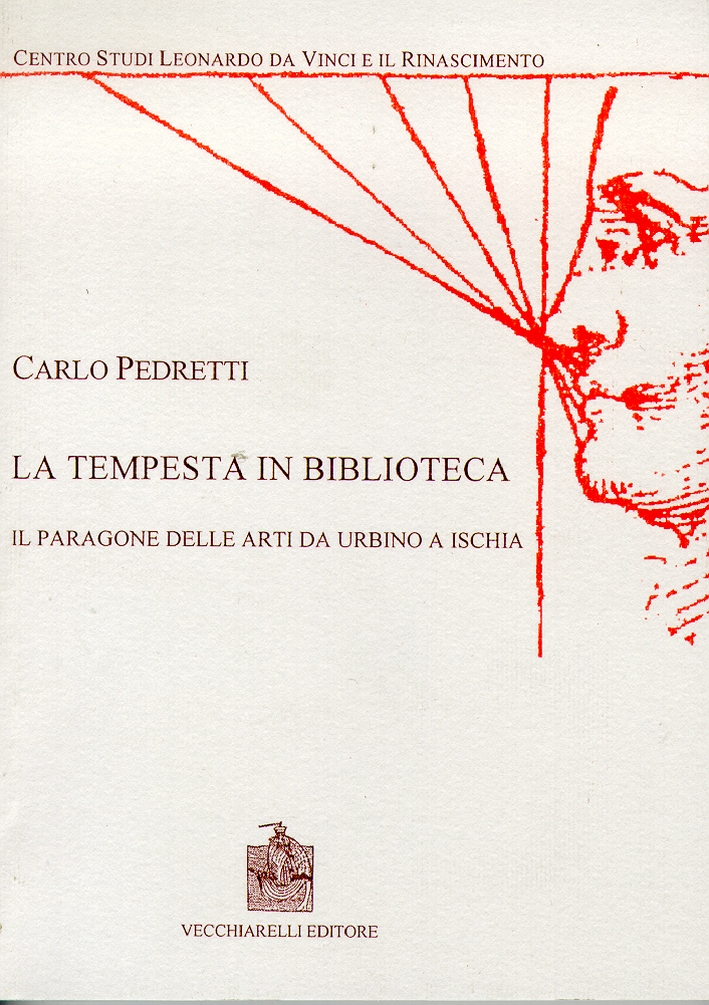 9788882470715 Pedretti Carlo - La tempesta in biblioteca. Il paragone ...
