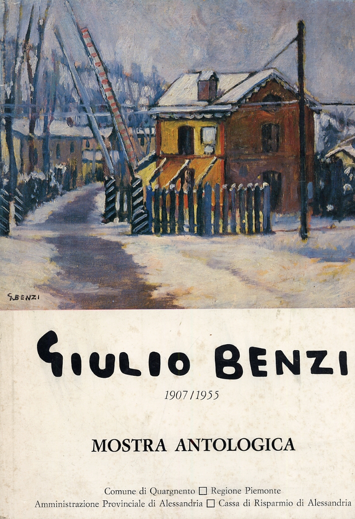 1982 - Giulio Benzi. 1907-1955. Mostra antologica dal 23 ottobre al 7 ...