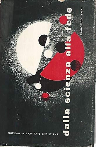 Francesco Severi 1900 - Dalla scienza alla fede - LibroCo.it